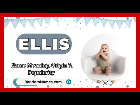 Ellis - Baby Boy Name Meaning, Origin & Popularity - RandomNames.com