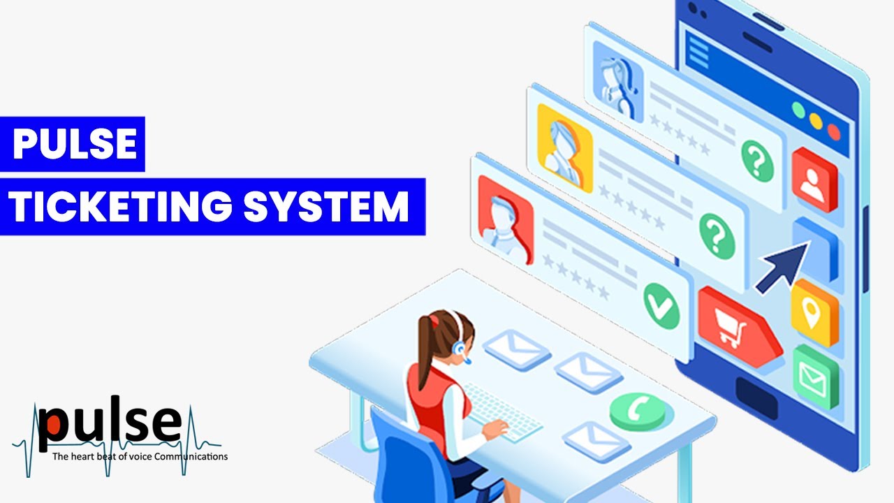 Ticketing Service By Pulse- Efficient, Reliable, Advanced