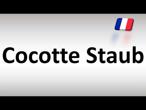 How to Pronounce Cocotte Staub