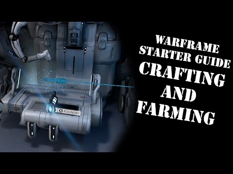 Crafting Gear and Farming Materials | Warframe Starter Guide