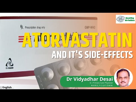 Atorvastatin & It's side-effects | Know your medicines | English | Healthy Wrinkles