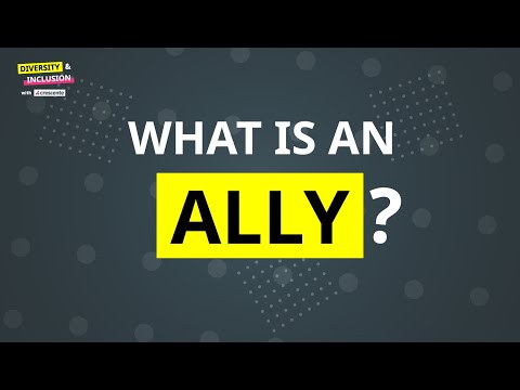 What is an Ally? | Ally Definition | Diversity & Inclusion