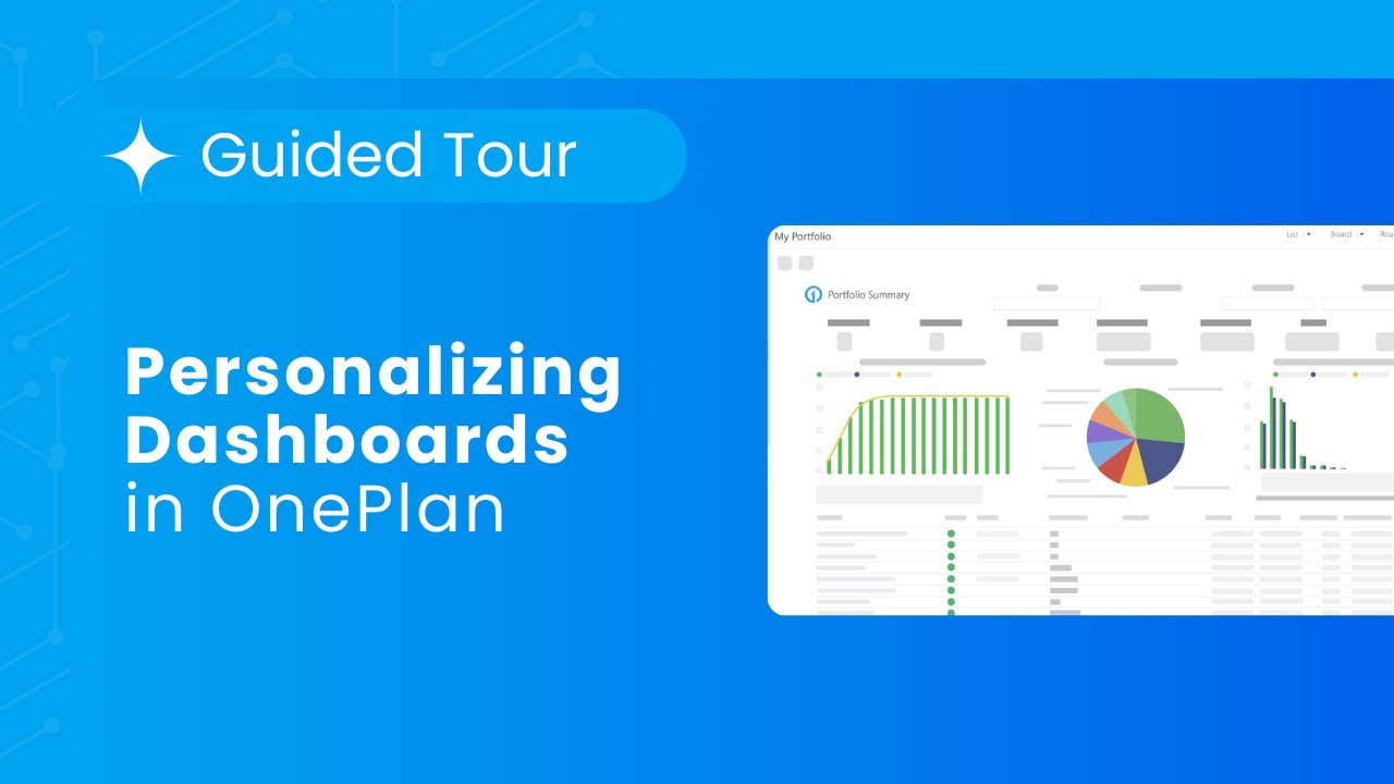 Tech Tuesday | Reporting That Works: Personalizing Dashboards in OnePlan