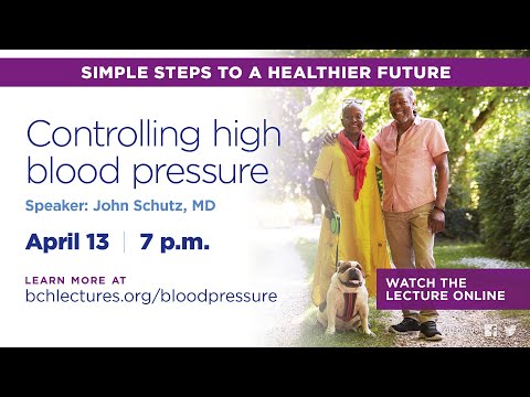 BCH Lecture: Controlling High Blood Pressure Apr-22