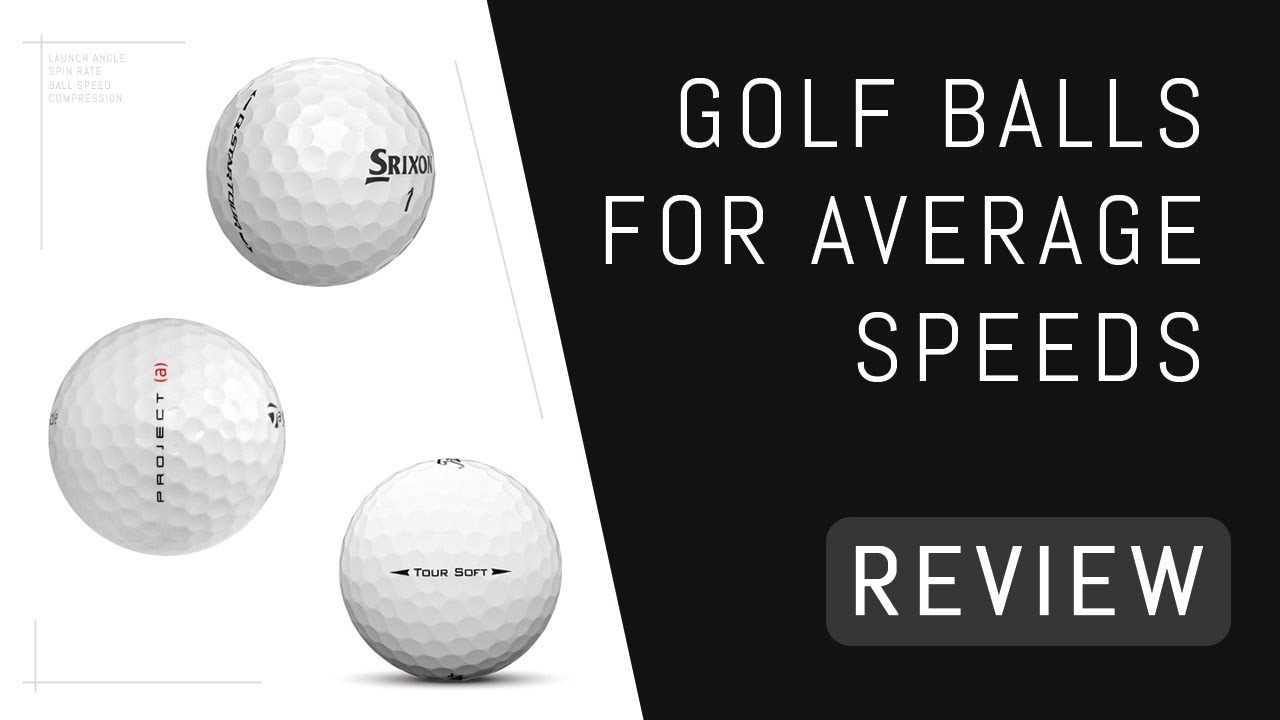 Golf Balls for Average Swing Speeds | Tour Soft, Project A & Q-Star Tour