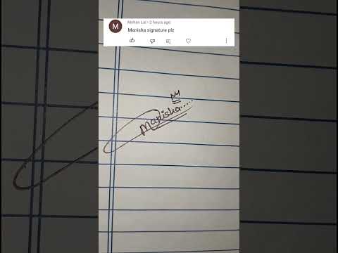 Signature of name Manisha. Comment ur name.#signature #design #sign #calligraphy #utubeshorts #utube