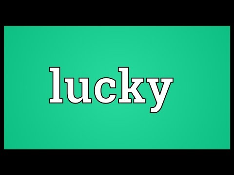 Lucky Meaning