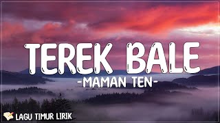 Lirik Lagu dan Chord Terek Bale - Maman Ten, Kita Tetap Mo Lebe Gara Pa ...