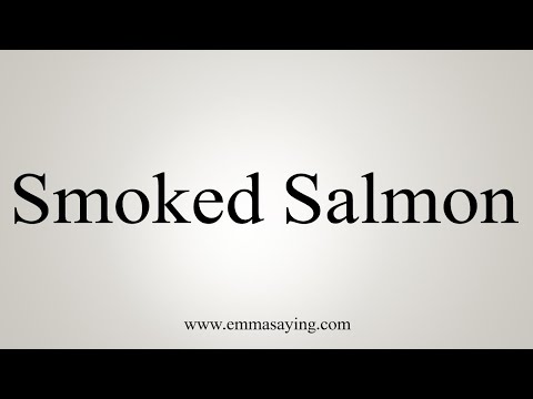 How To Say Smoked Salmon