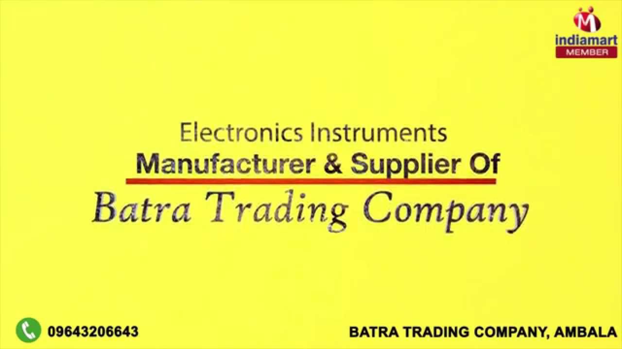 Electronics Instruments And Lab Equipment by Batra Trading Company, Ambala