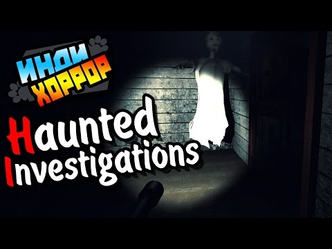 Steam Community :: Video :: Haunted Investigations Прохождение Инди Хоррор