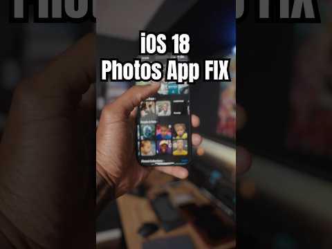 How to Fix iOS 18 Photos App