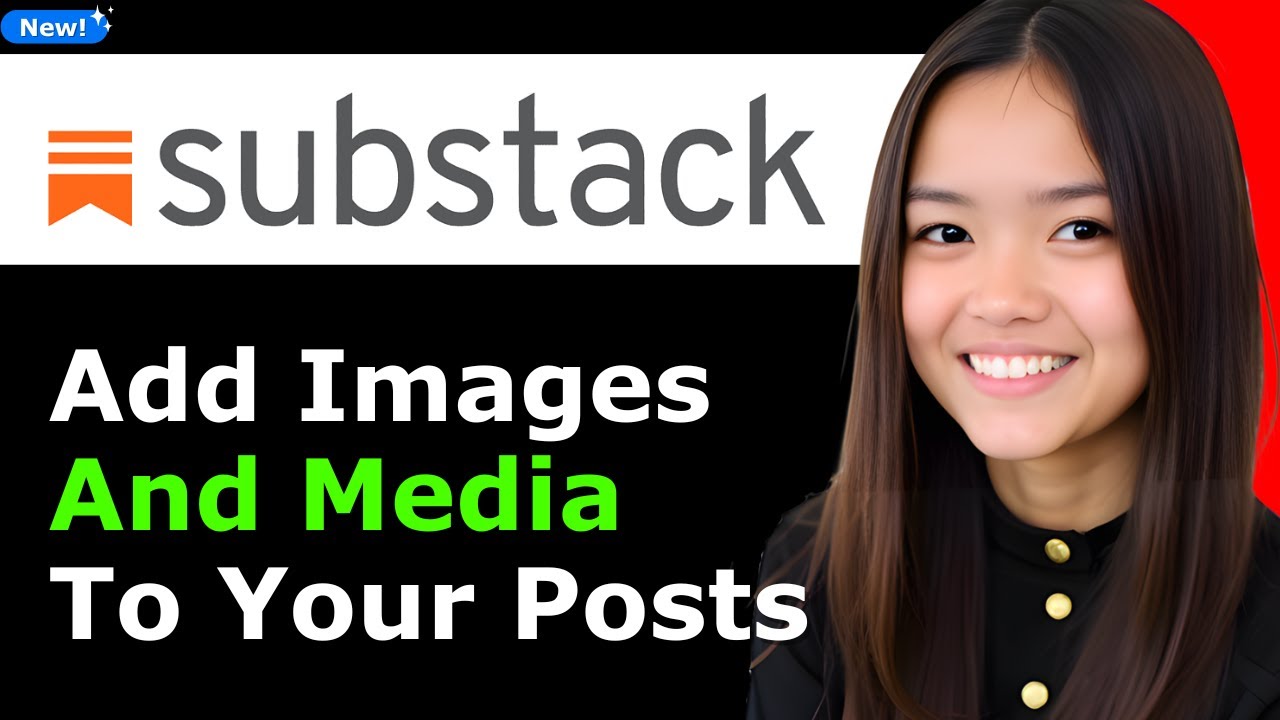 How to Add Images and Media to Your Substack Posts 2025 (Step By Step)