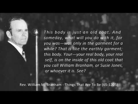 W. M. Branham - Things That Are To Be (quote)