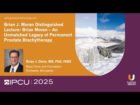 Permanent Prostate Brachytherapy as a Treatment for Prostate Cancer with Dr. Brian J. Davis, MD, PhD