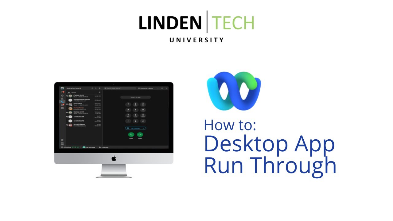 Webex Desktop Application Run Through