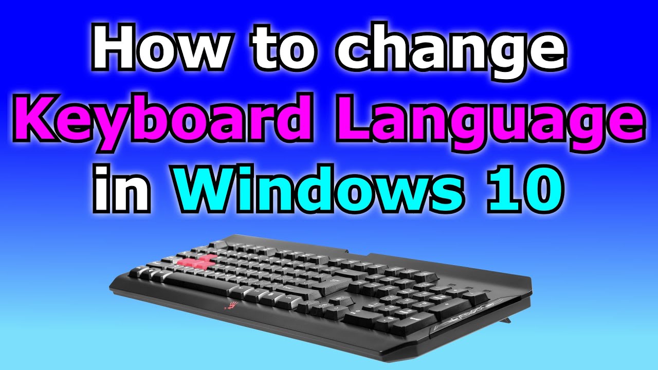 SWITCH keyboard language in Windows