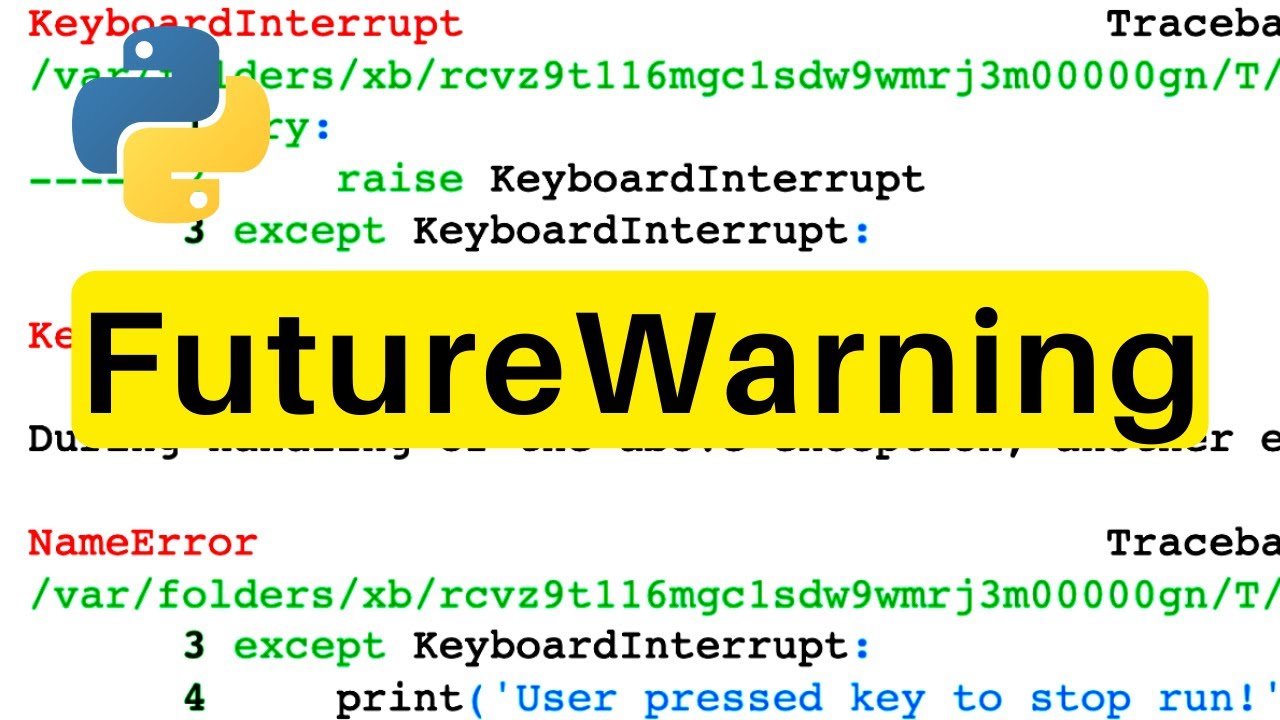 FutureWarning | Python | Tutorial