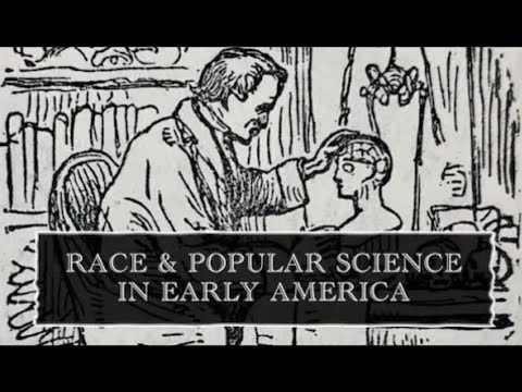 Race & Popular Science in Early America