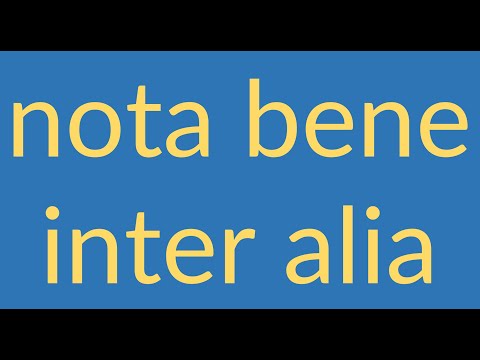 nota bene & inter alia