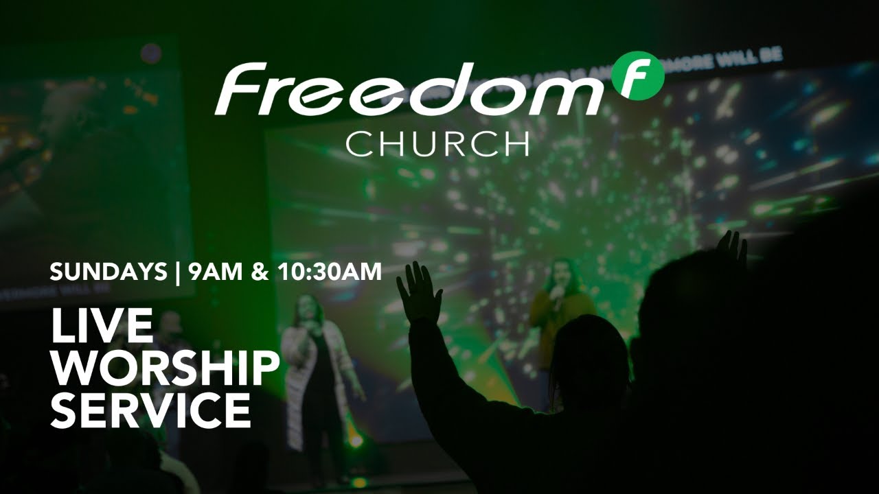 May 10, 2026 | 9am | Freedom Church Gallatin, TN | Live Worship Service