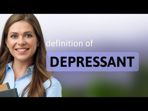 Depressant — DEPRESSANT definition