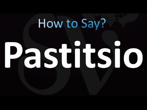 How to Pronounce Pastitsio (correctly!)