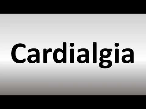How to Pronounce Cardialgia