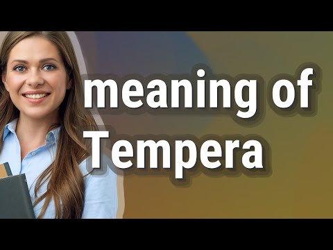 Tempera | meaning of Tempera