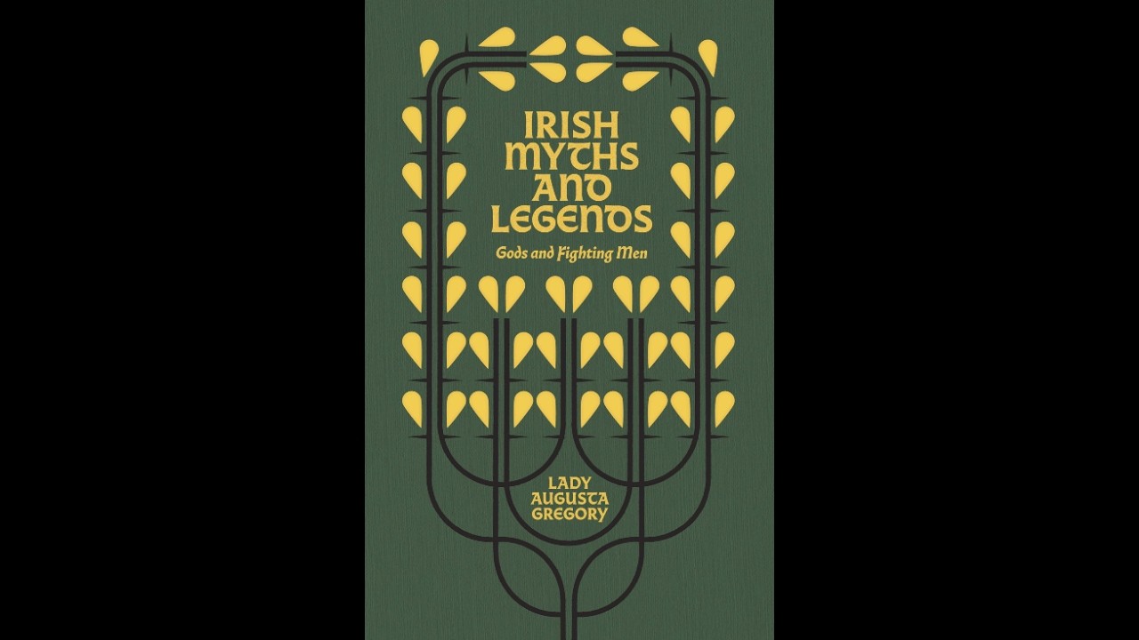 My thoughts on Irish myths And Legends by Lady Augusta Gregory