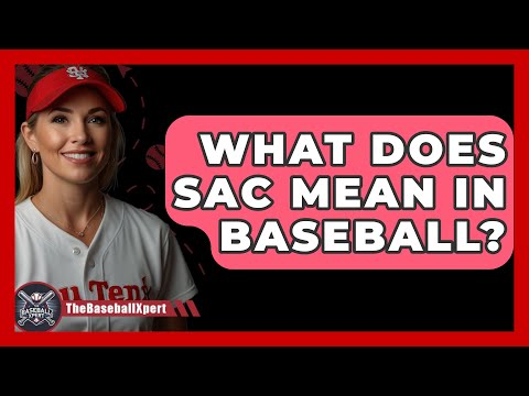 What Does SAC Mean In Baseball? - The Baseball Xpert