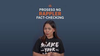 [PANOORIN] Proseso ng Rappler fact-checking