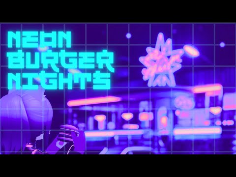 Steam Community :: Video :: Neon Burger Nights (Music Video)