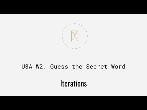 Guess the Secret Word | Python Iterations U3AW2