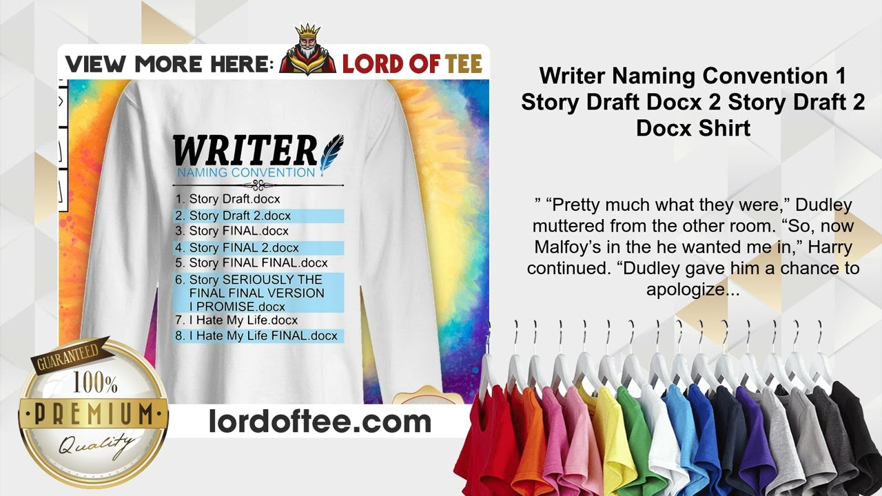 Writer Naming Convention 1 Story Draft Docx 2 Story Draft 2 Docx Shirt