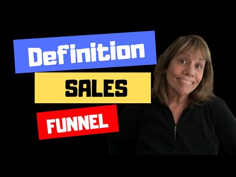 Sales Funnel Definition - What is a Sales Funnel?