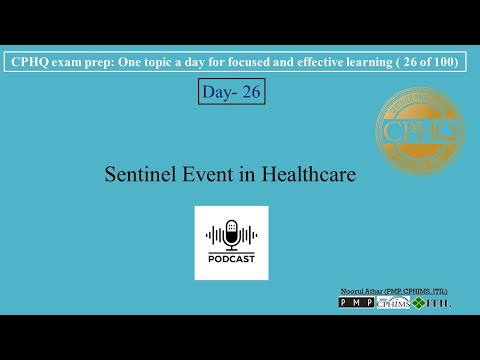 CPHQ exam prep | Sentinel Event in Healthcare | Podcast |