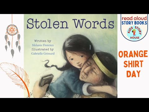 Stolen words | Kids Read Aloud Books | Orange shirt Day Read Aloud | Residential School Story