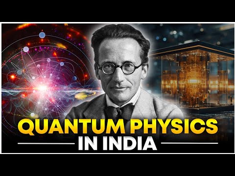 How to become a Quantum Physicist in India?