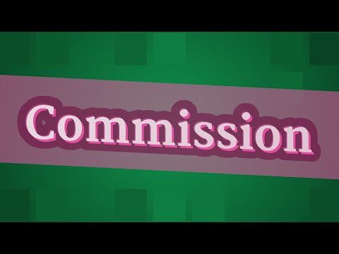 COMMISSION pronunciation • How to pronounce COMMISSION