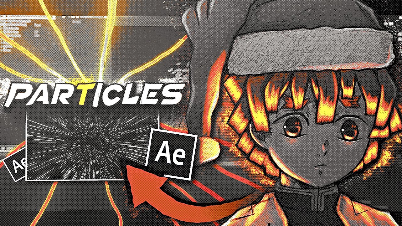 Particles - After Effect AMV Tutorial