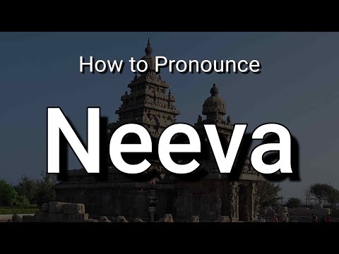 Neeva - Pronunciation and Meaning