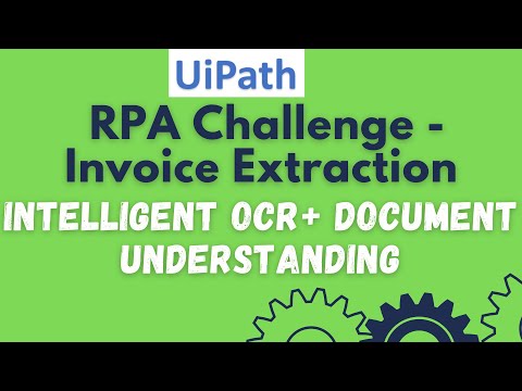 UiPath RPA Challenge Invoice Extraction Solution with Intelligent OCR and Document Understanding #36