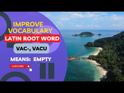 Root Word VAC & VACU: Means Empty | Root Words Vocabulary with Anis Mazhar