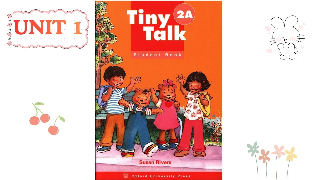 Tiny Talk 2A _ Unit 1