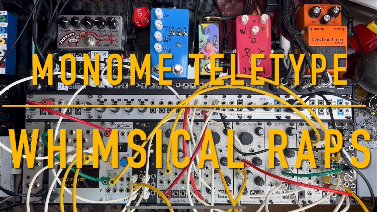 MONOME TELETYPE + WHIMSICAL RAPS MELODY