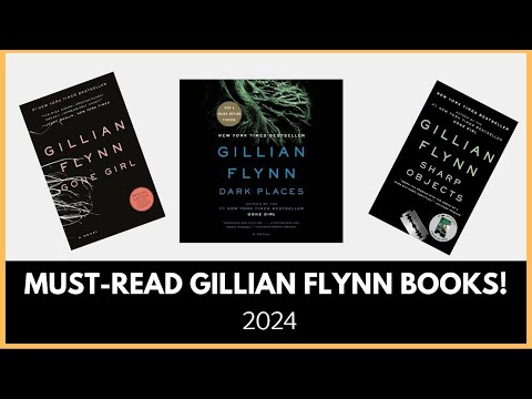 Best Gillian Flynn Books 2024