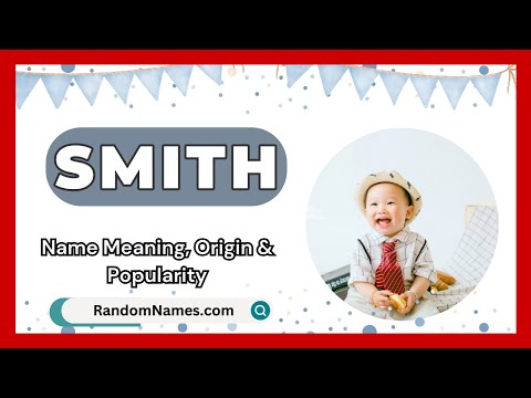 Smith - Baby Boy Name Meaning, Origin & Popularity - RandomNames.com