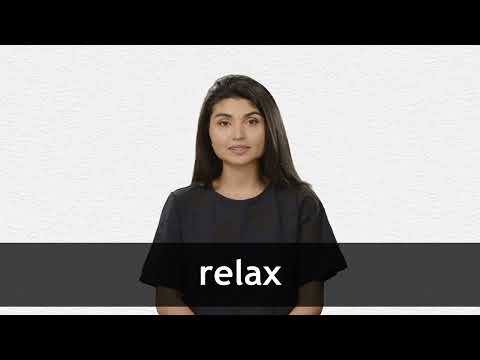 RELAX definition and meaning | Collins English Dictionary