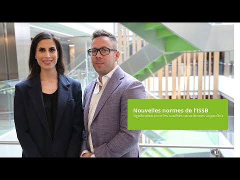 Nouvelles normes de l’ISSB – Signification pour les sociétés canadiennes aujourd’hui